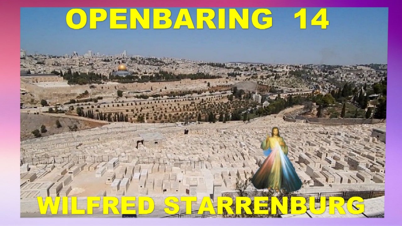 Openbaring 14 Het lam op de berg Sion, de 144.000 en de namen op hun ...