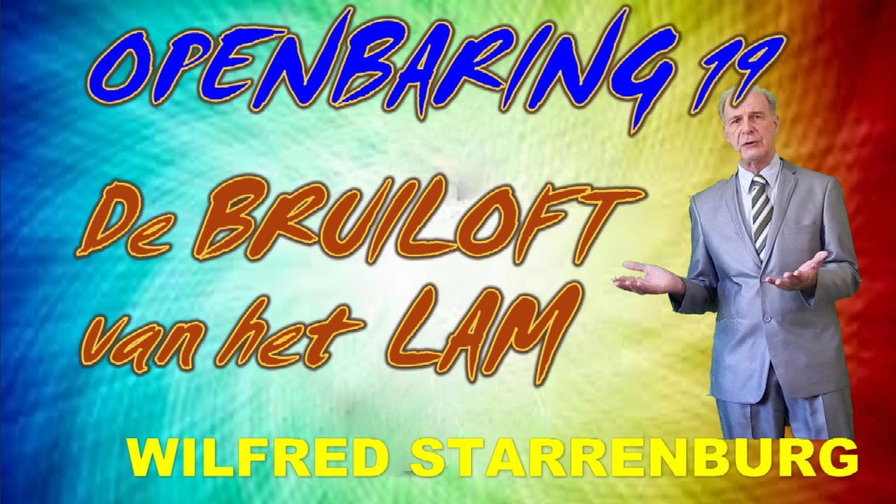 Openbaring 19 - Babylon's lied, Bruiloft van het Lam, Beest en zijn ...